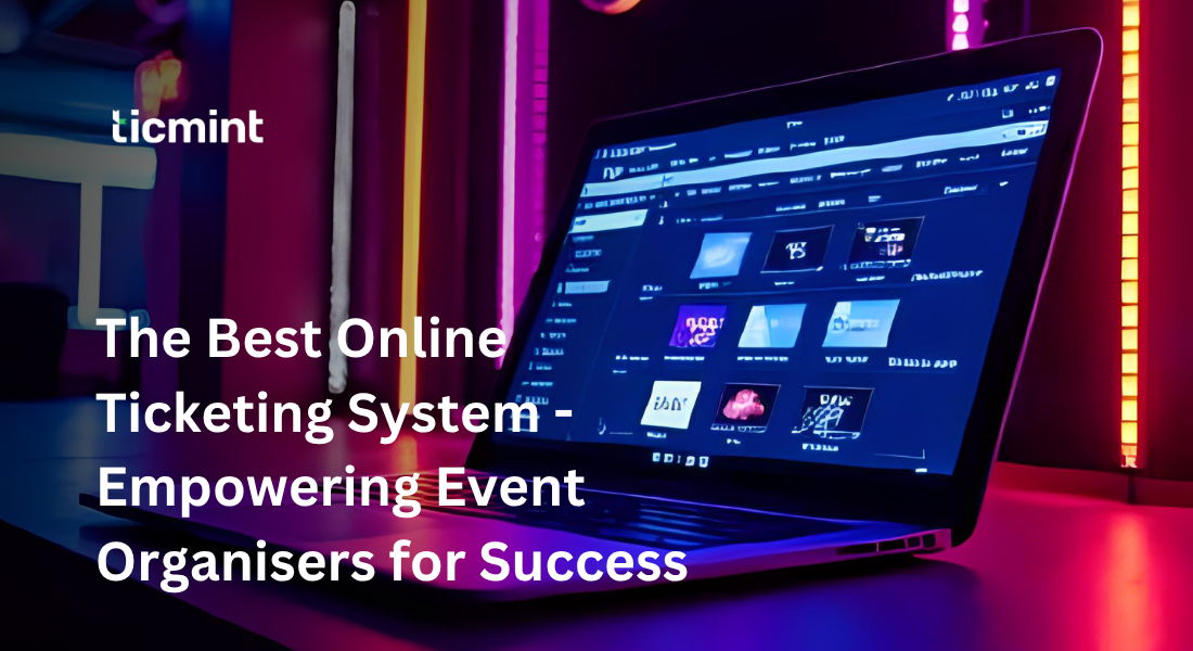 Best Practices for Online Ticketing System UK Events