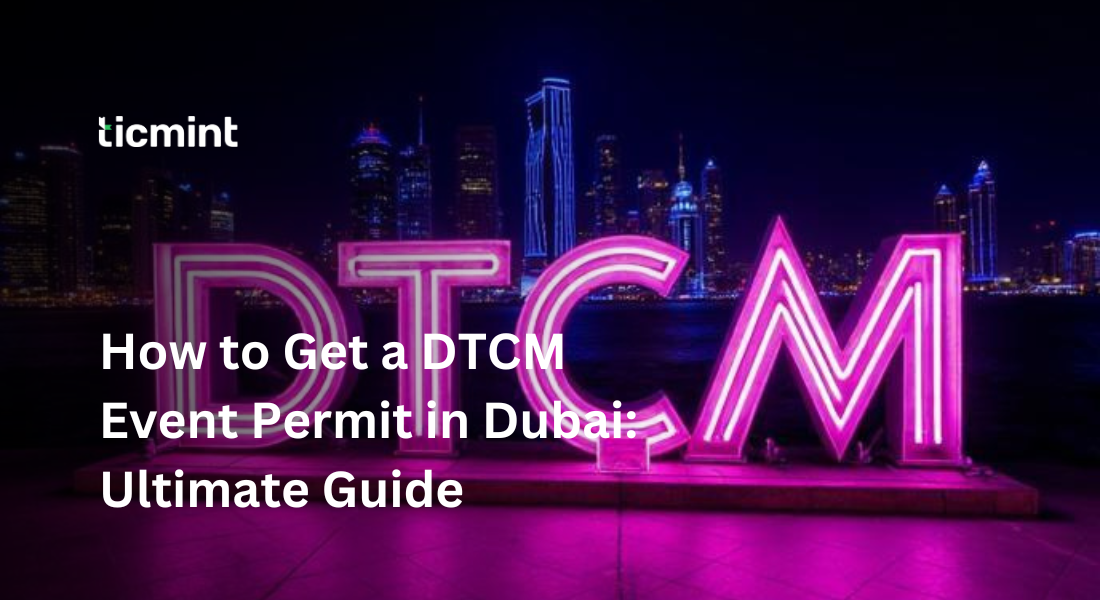 DTCM Event Permit Dubai Guide: How to Apply Easily 2026