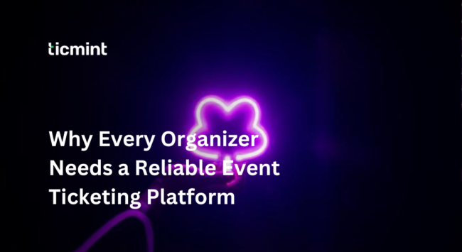 Importance of Event Ticketing Platform for Event Success